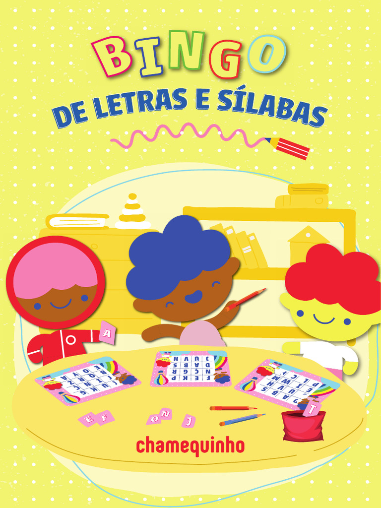 Chamequinho Atv Bingo Letras Silabas Set 2023 v1 | PDF | Alfabetização ...