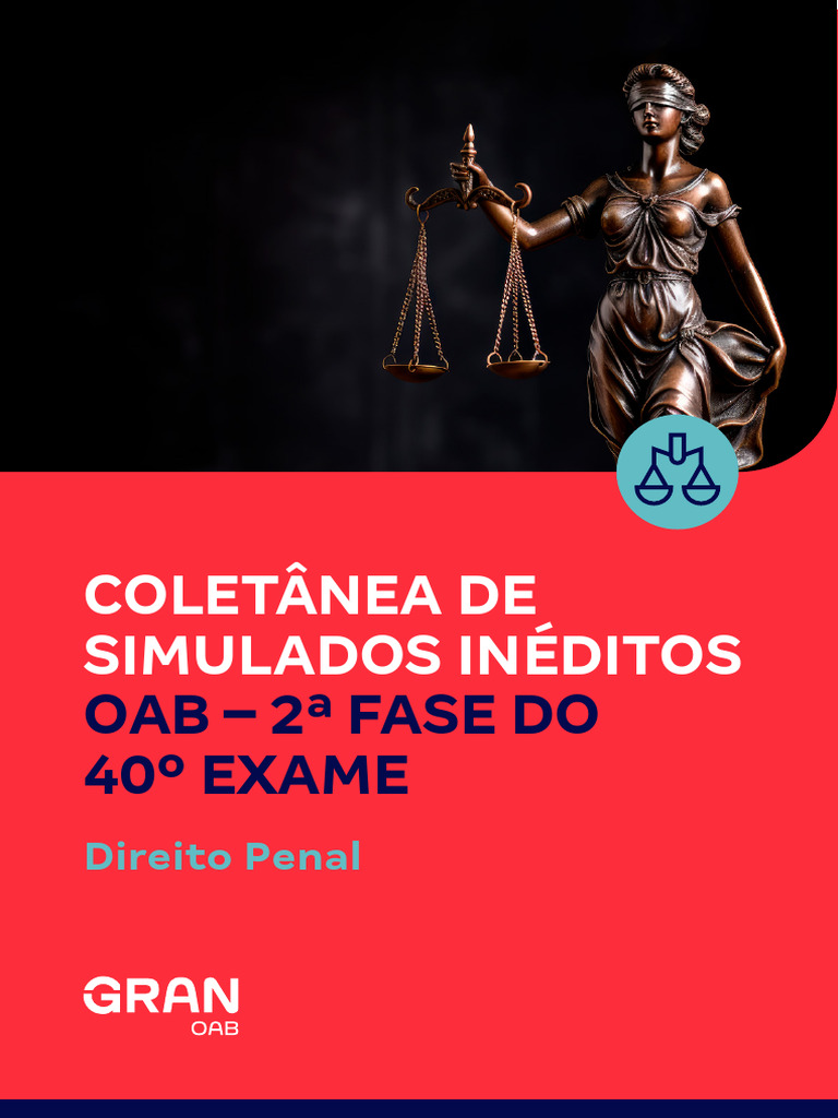 Simulados OAB 2ª Fase: Direito Penal 2024 | PDF | Advogado | Sentença ...