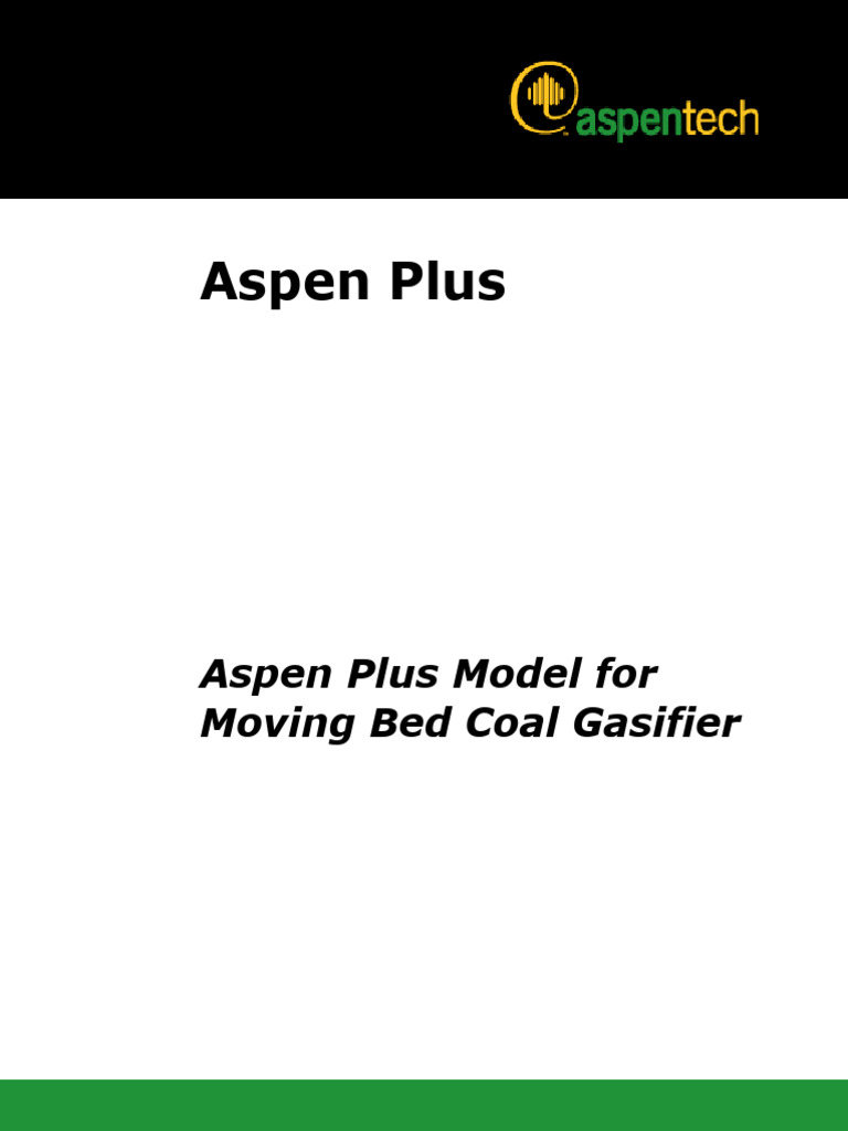 Aspen Plus Model For Moving Bed Coal Gasifier | PDF | Gasification ...