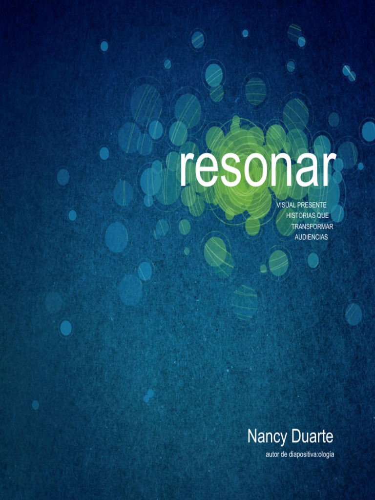Resonate - Nancy Duarte (1) - Part-1 | PDF | Derechos de autor