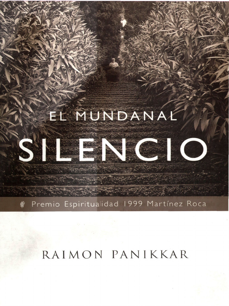 El Mundanal Silencio - Raimon Panikkar | PDF | Realidad | Dios
