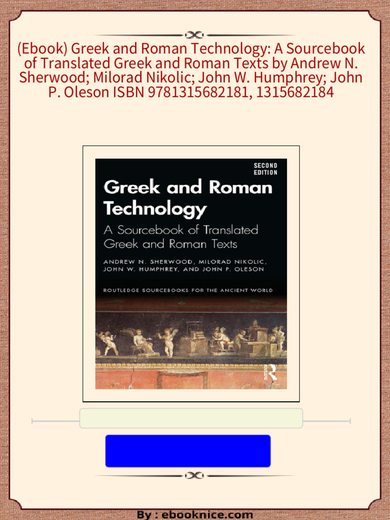 Instant download (Ebook) Greek and Roman Technology: A Sourcebook of ...