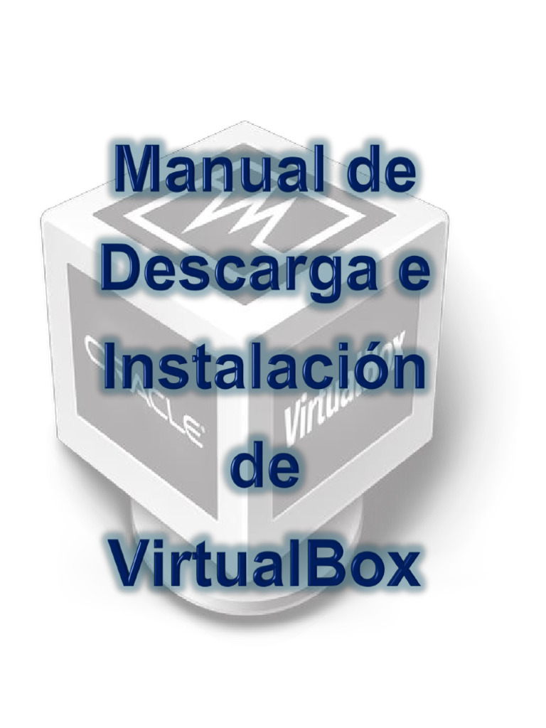 Guía de Instalación de VirtualBox en Windows | PDF