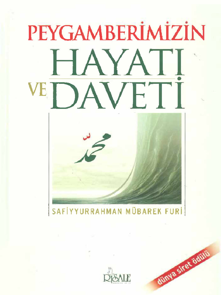 Peygamberimizin Hayatı Ve Daveti Safiyurrahman | PDF