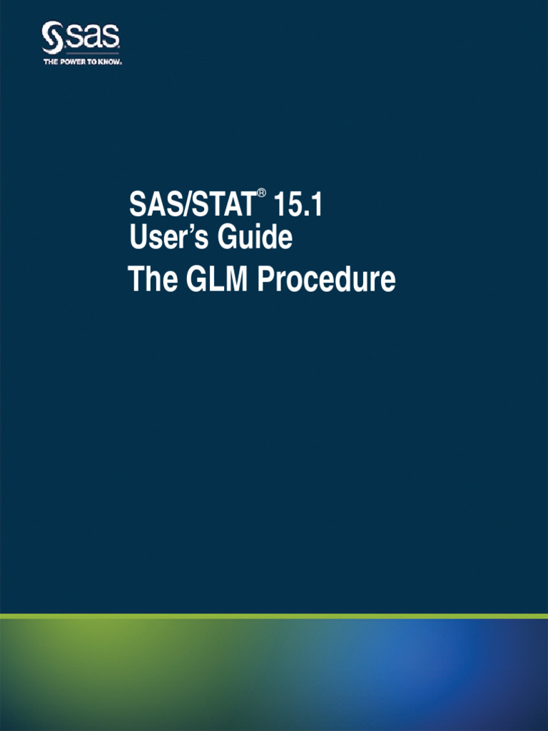 Sas/Stat 15.1 User's Guide: The GLM Procedure | PDF | Analysis Of Variance | Regression Analysis
