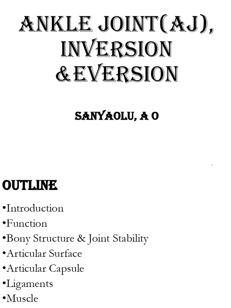 Ankle Join, Eversion and Inversion | PDF | Ankle | Human Leg