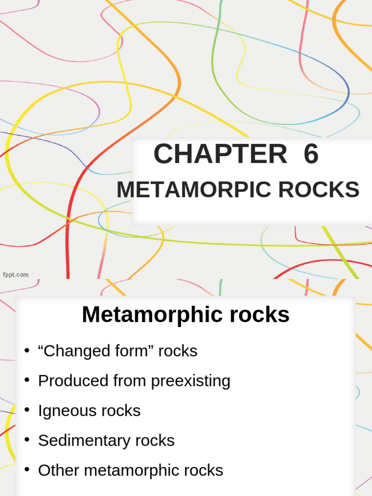 Chapter 6 Metamorphic Rocks | PDF | Rock (Geology) | Earth Sciences