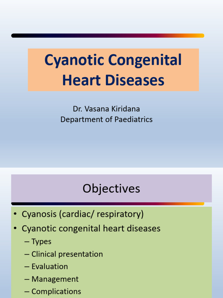Cyanotic Congenital Heart Diseases 2024 - VK | PDF | Congenital Heart ...