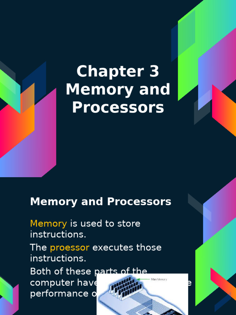 Chapter 3 - Memory and Processors | PDF | Computer Data Storage | Read Only Memory