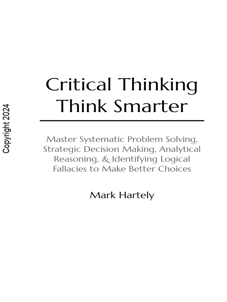 Critical Thinking Think Smarter - Watermark | PDF | Scenario Planning ...