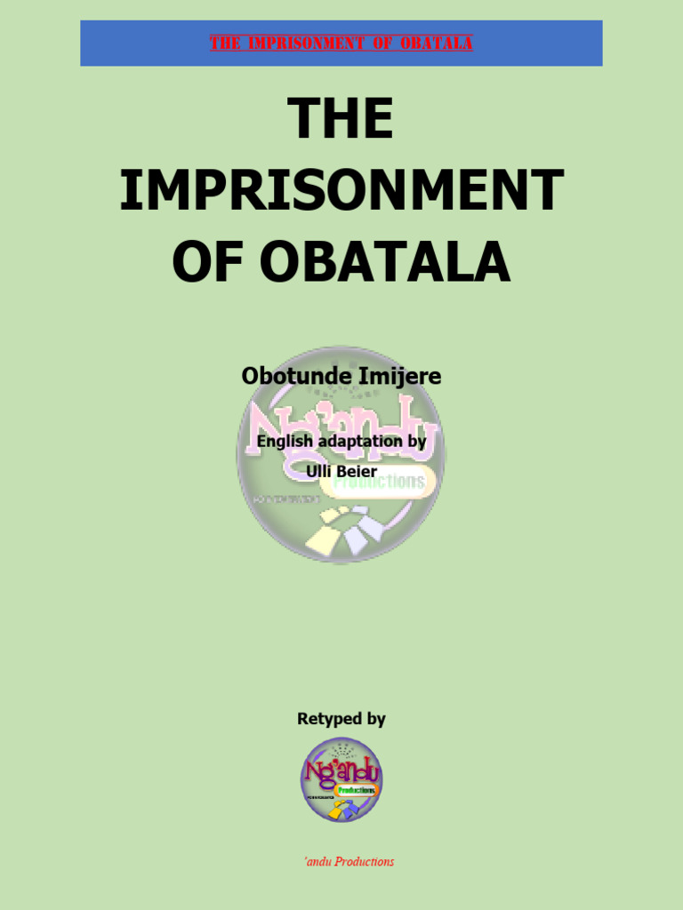 The Imprisonment of Obatala - Ng'Andu Edition | PDF
