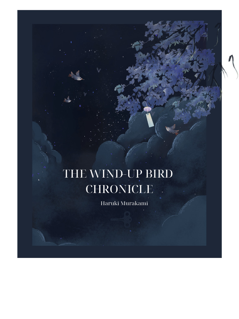The Wind-Up Bird Chronicle Overview | PDF