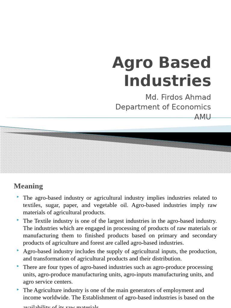Agro Based Industries | PDF | Agriculture | Agricultural Machinery