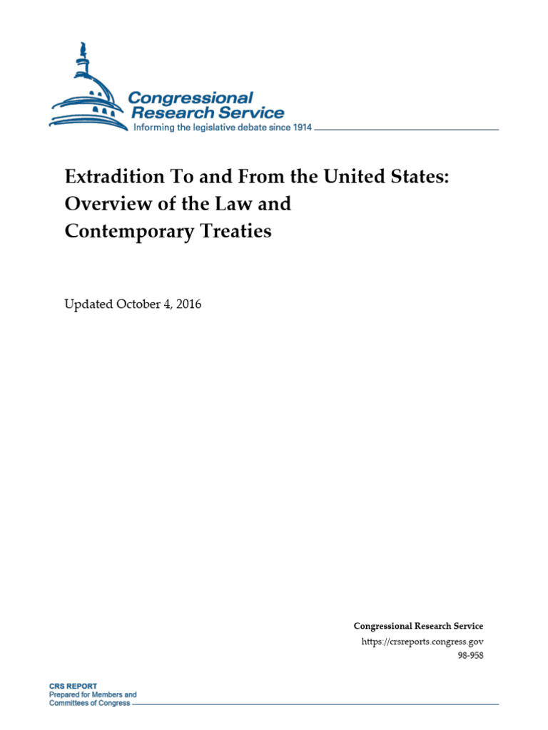 Extradition To and From The United States: Overview of The Law and ...
