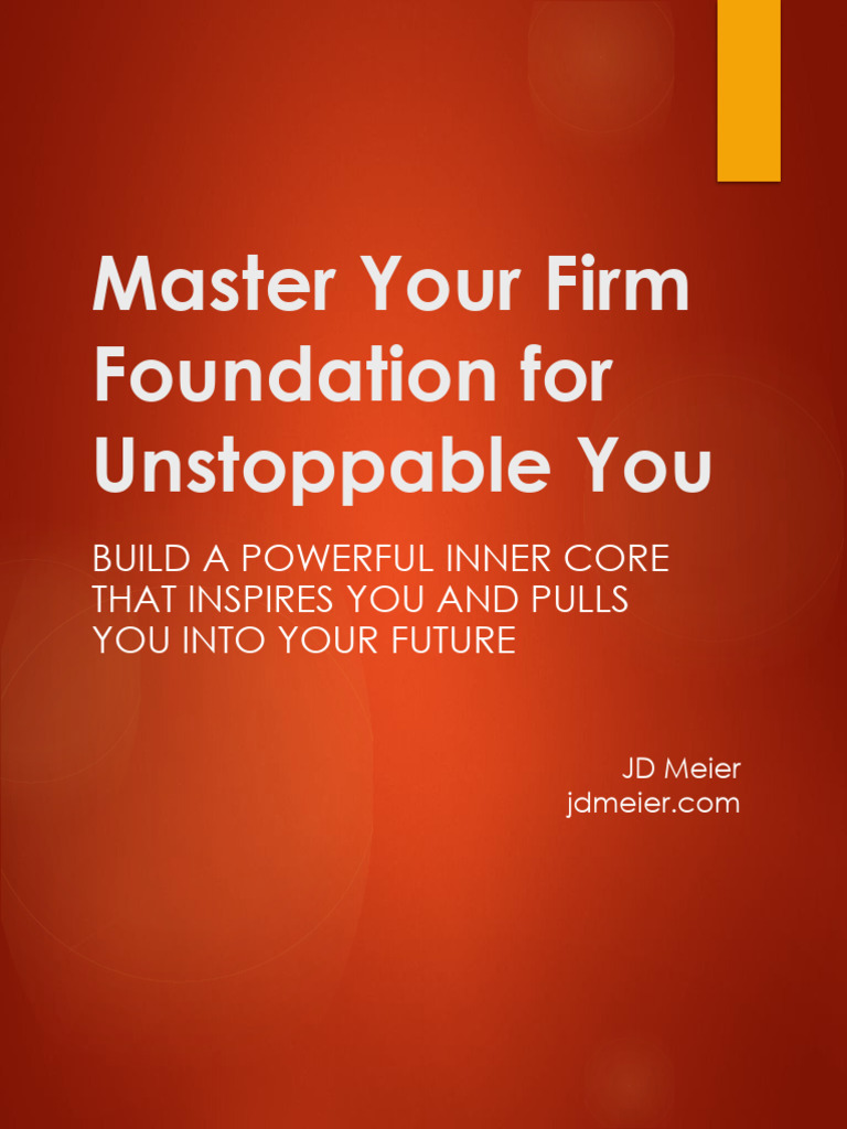 Build Your Firm Foundation for Success | PDF | Mindset | Agile Software ...