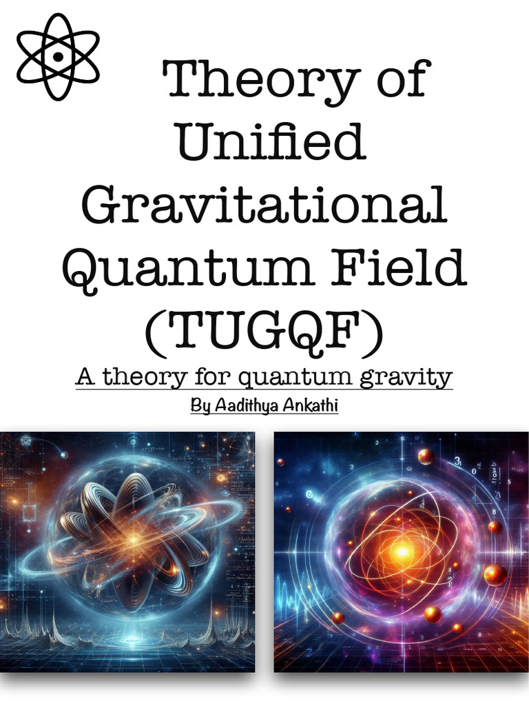 Young Physicist's Quantum Gravity Theory | PDF | General Relativity | Quantum Mechanics