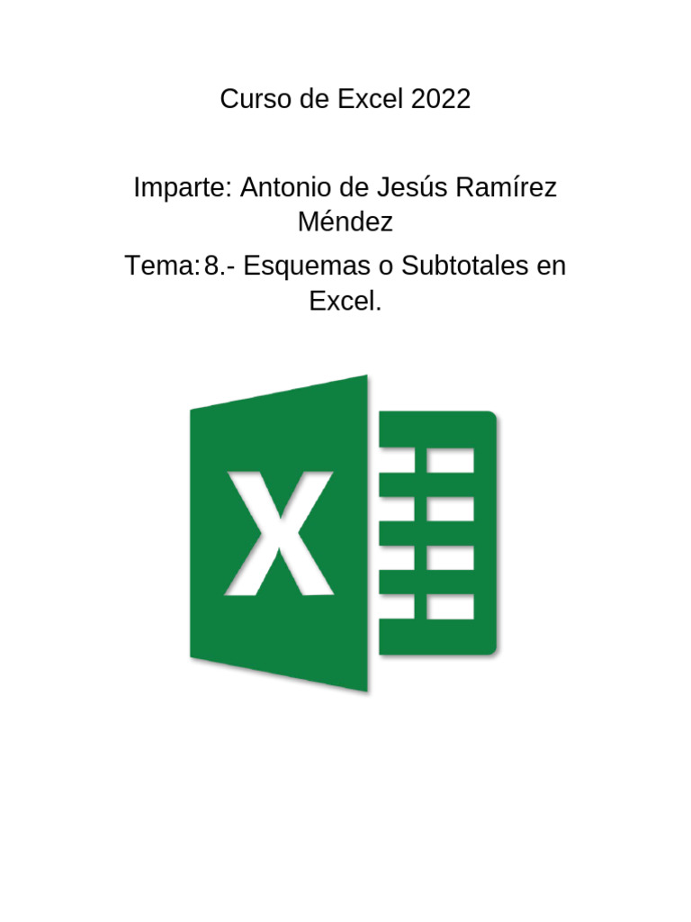 Curso de Excel 2022 - Esquemas o Subtotales en Excel | PDF