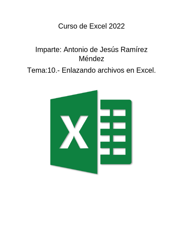 Curso de Excel 2022 - Enlazando Archivos en Excel | PDF | Microsoft Excel