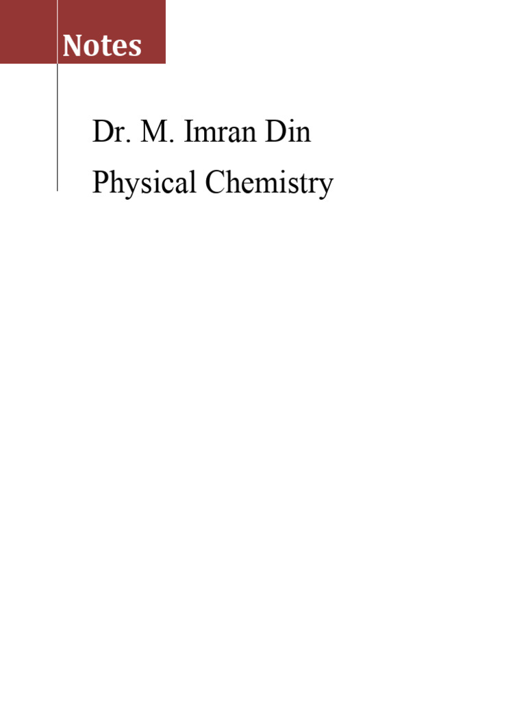 Physical Chemistry Notes | PDF | Covalent Bond | Chemical Bond