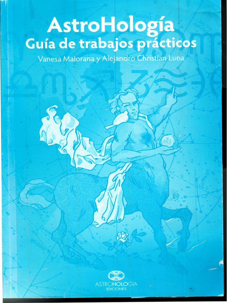 Vanesa Maiorana Alejandro Christian Luna Guia de Ejercicios Astrohologia 76 | PDF