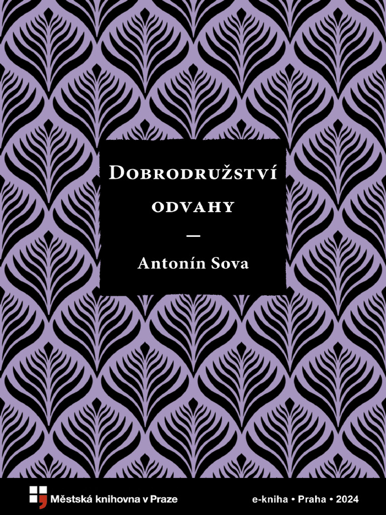 Antonin Sova dobrodruzstvi_odvahy | PDF