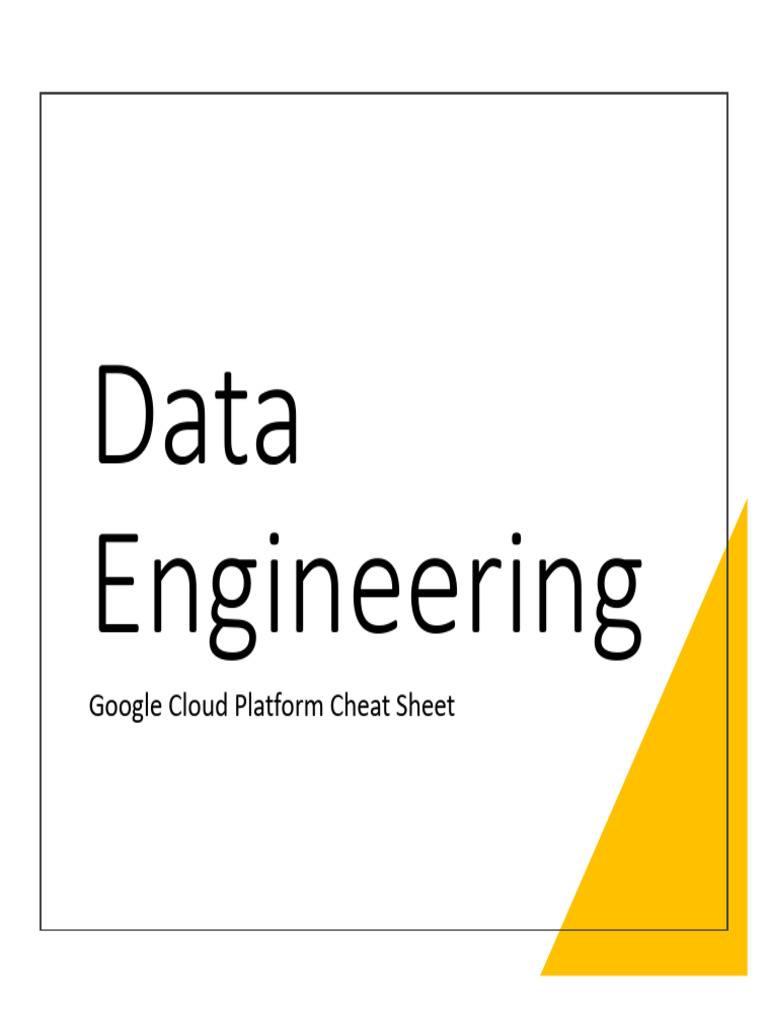 GCP Data Engineering Cheet Sheet | PDF | Data | Cloud Computing