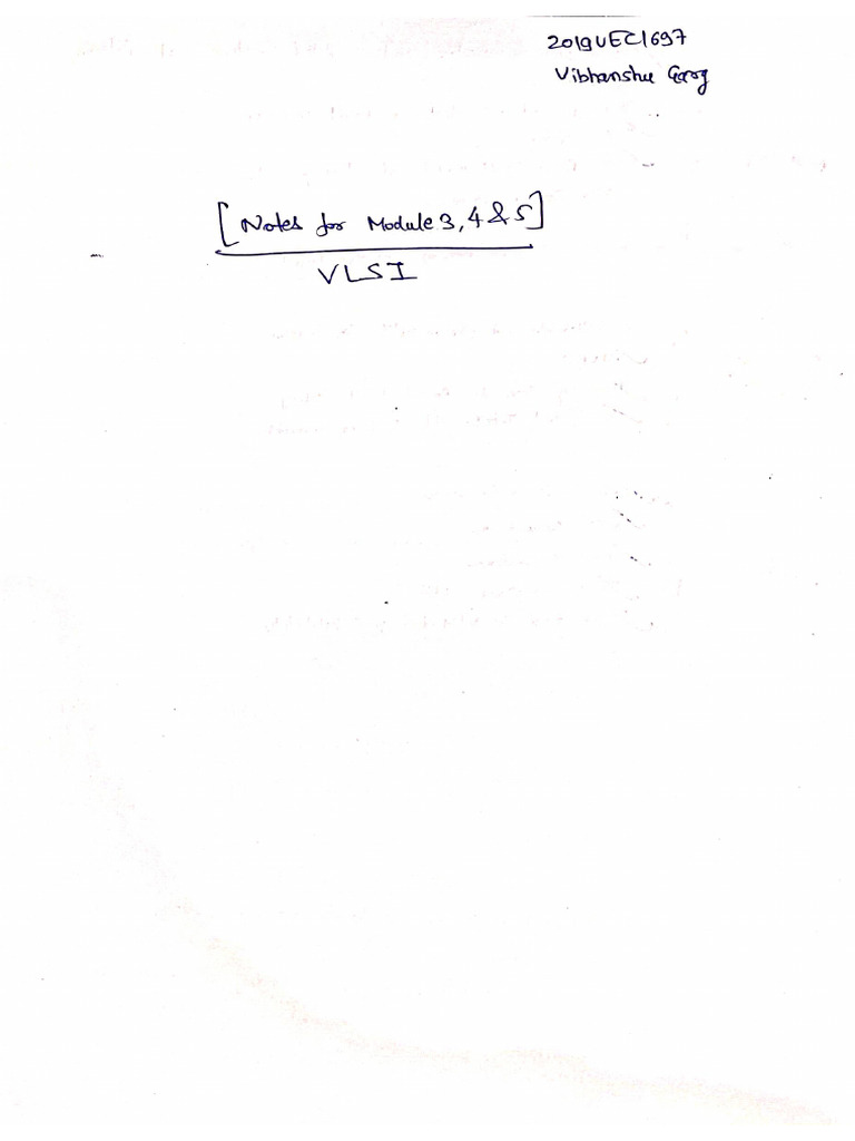 Vlsi Notes Vibhanshu Garg 2019uec1697 - Module 3,4,5 | PDF