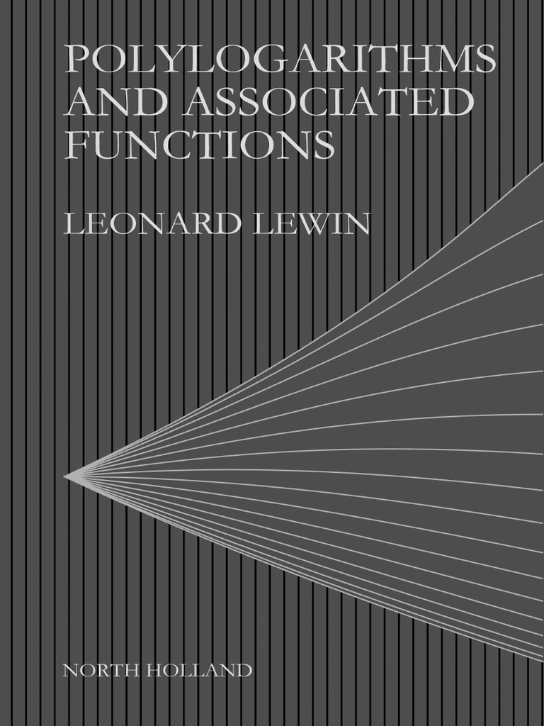 Polylogarithms and Associated Functions 1nbsped 0444005501 9780444005502 Compress | PDF ...