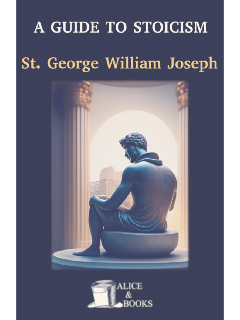 A Guide To Stoicism-St. George William Joseph Stock | PDF | Ancient ...