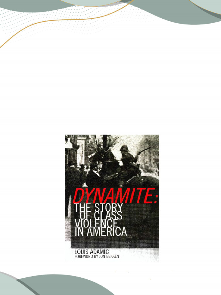 (Ebook) Dynamite: The Story of Class Violence in America by Louis ...