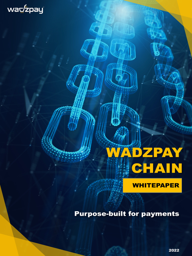 WadzPay Chain Whitepaper | PDF | Cryptocurrency | Currency