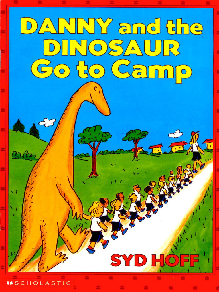 Danny and The Dinosaur Go To Camp | PDF