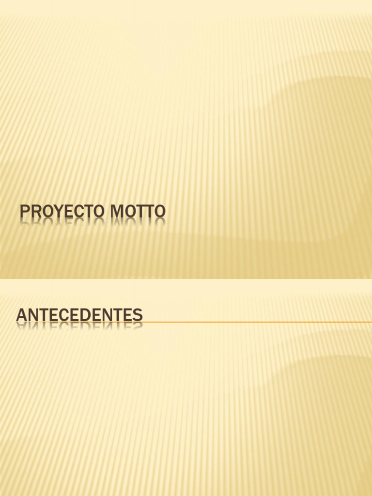 Proyecto Motto v1 051116 | PDF