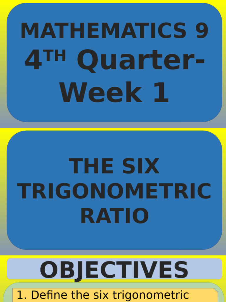 Grade 9 Quarter 4 | PDF | Trigonometric Functions | Trigonometry