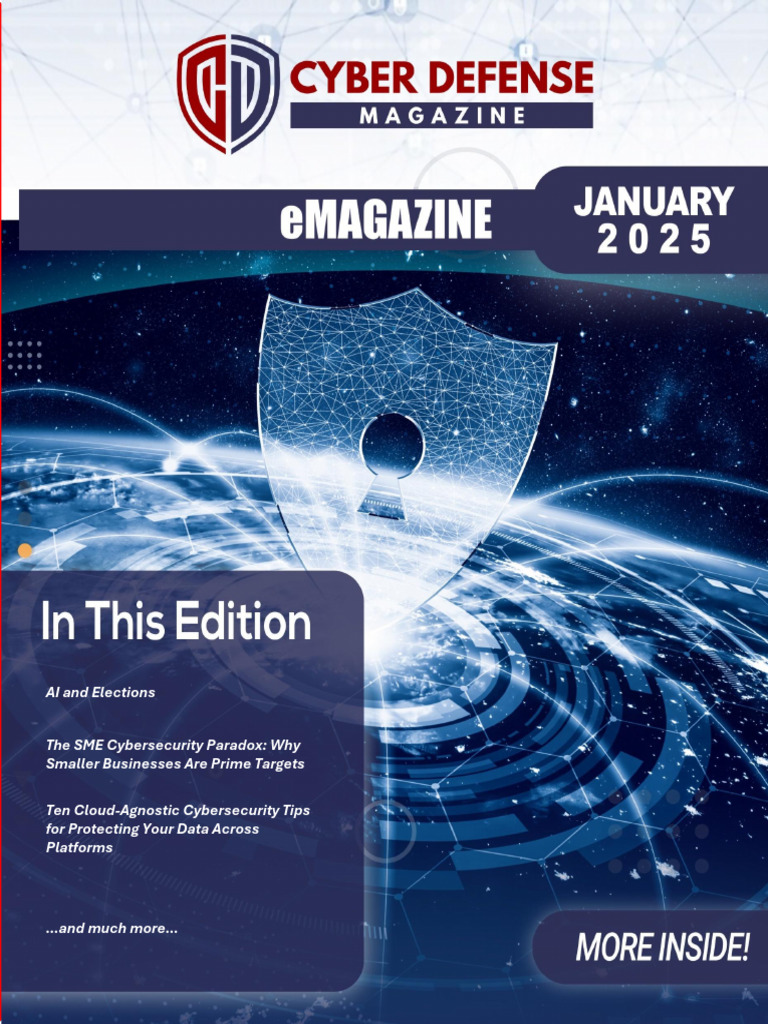CDM CYBER DEFENSE eMAGAZINE January 2025 | PDF | Security | Computer ...