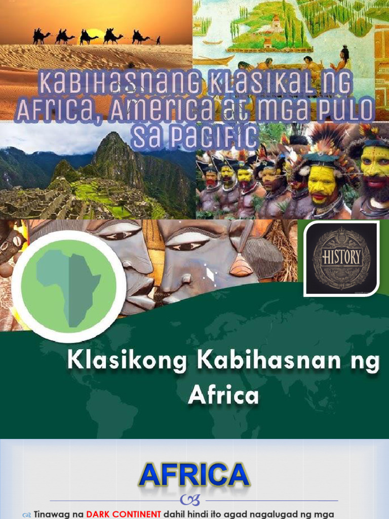 AP 8 Q2 L3 KABIHASNANG KLASIKAL NG AFRICA Part 1 | PDF