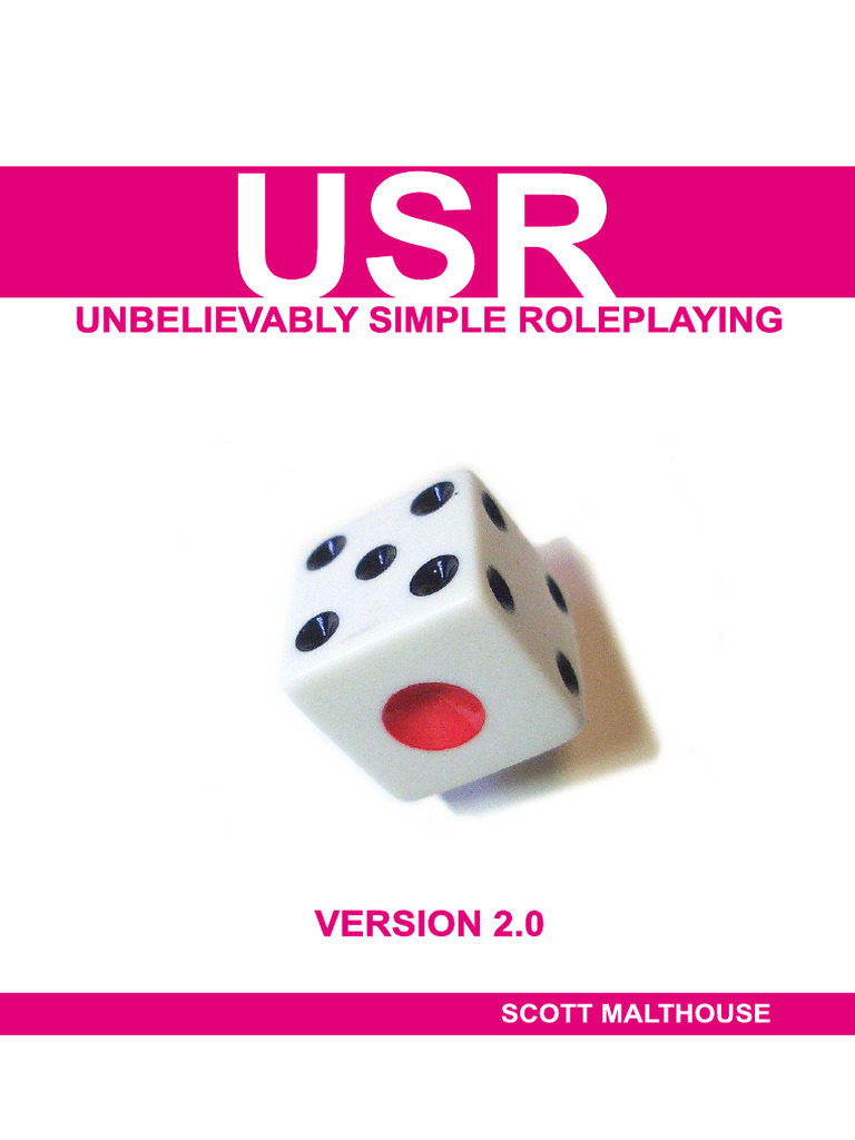 USR_2.0_(Unbelievably_Simple_Roleplaying) | PDF
