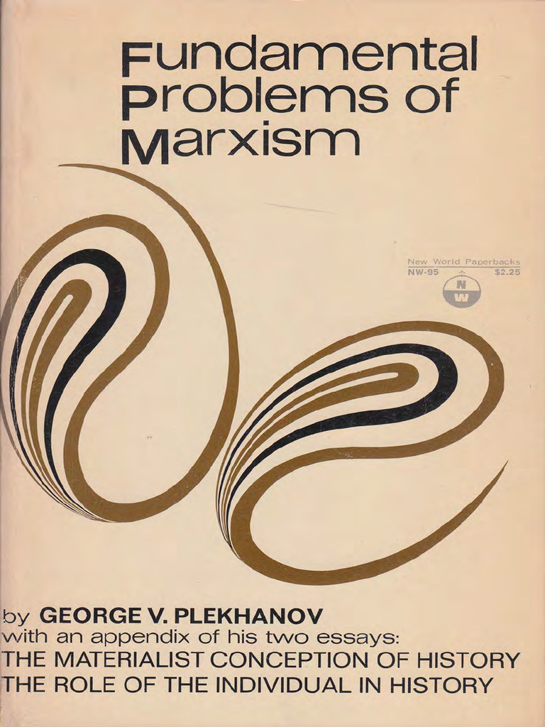 Plekhanov FundamentalProblemsOfMarxism 1969 OCR Sm | PDF | Marxism ...