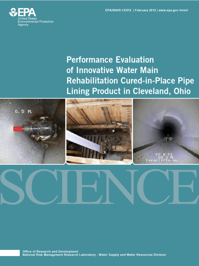 Performance Evaluation of Innovative Water Main Rehabilitation Cured-In-Place Pipe Lining ...