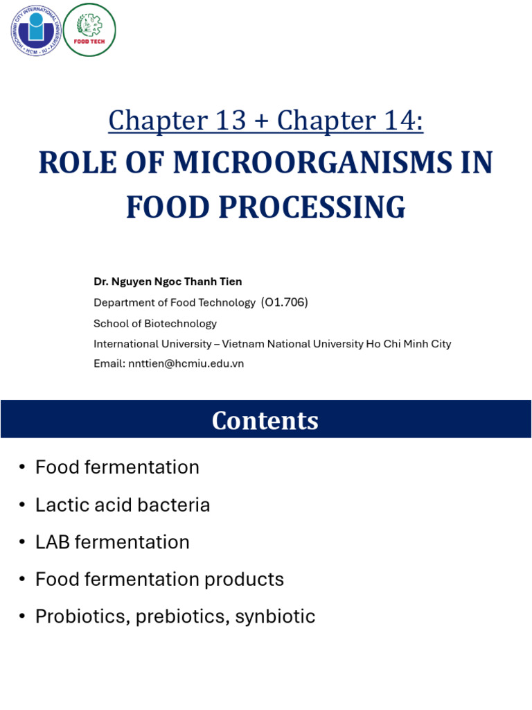 Chapter 13 + Chapter 14 - Roles of Microorganisms in Food Processing ...