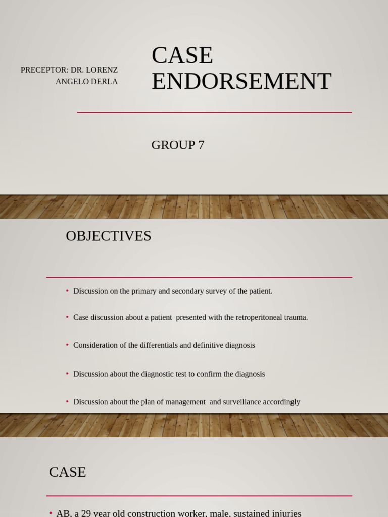 SURGERY Endorsment - Group 7 Presentation FINALPPT | PDF | Major Trauma | Medical Emergencies