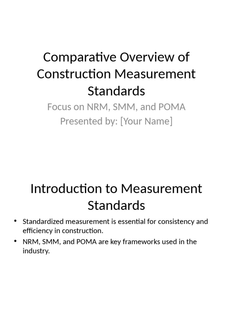 Construction Measurement Standards: NRM, SMM, POMA | PDF