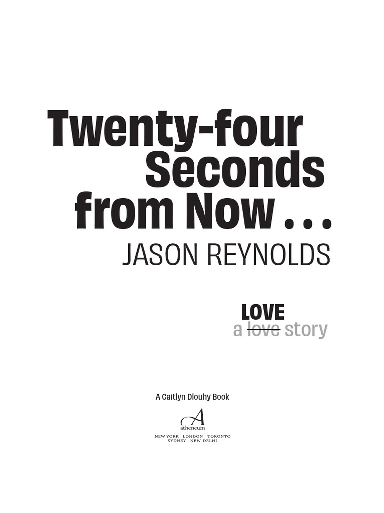 Twenty Four Seconds From Now by Jason Reynolds Excerpt | PDF
