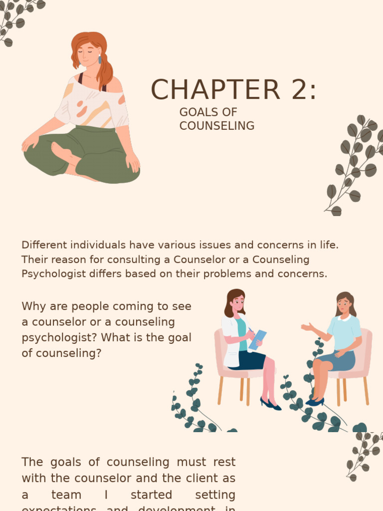 Chapter 2 - Goals, Scope, and Principles of Counseling | PDF | Counseling Psychology | Psychotherapy