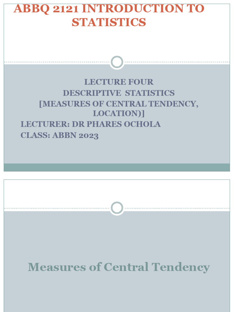 Week 6-7 - Descriptive Statistics (MEASURES OF CENTRAL TENDENCY) .PPTM ...