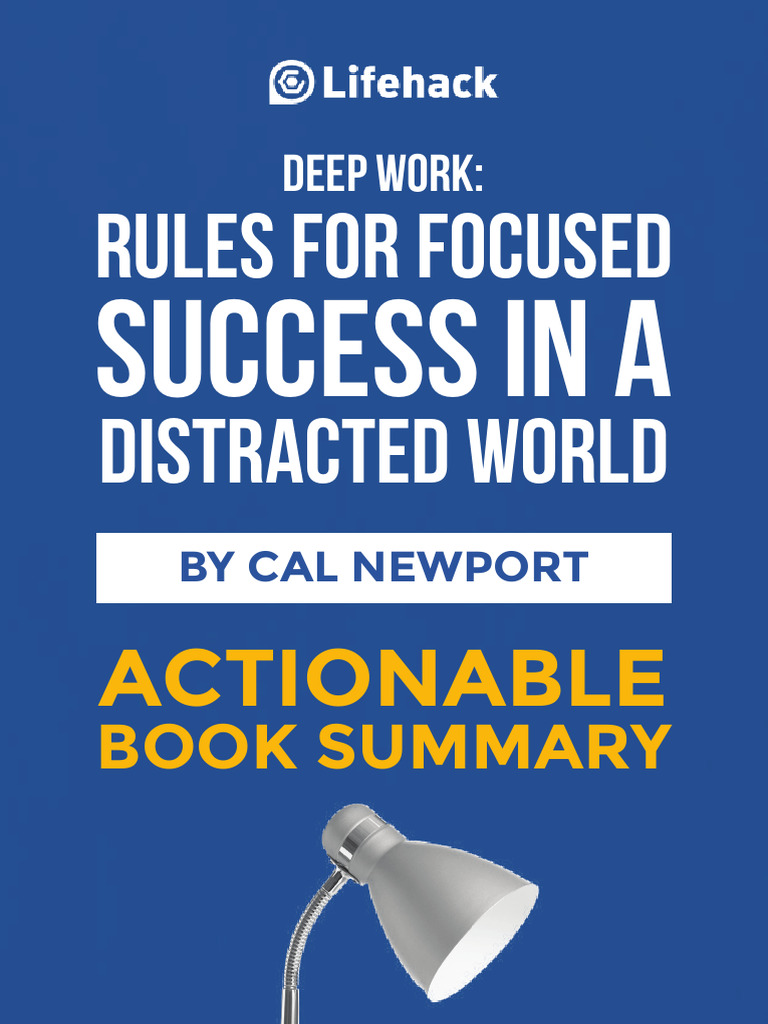 Deep Work Rules For Focused Success Actionable Book Summary PDF | PDF ...