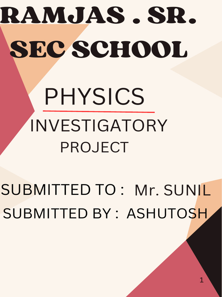 Physics and Chemistry Projects Overview | PDF