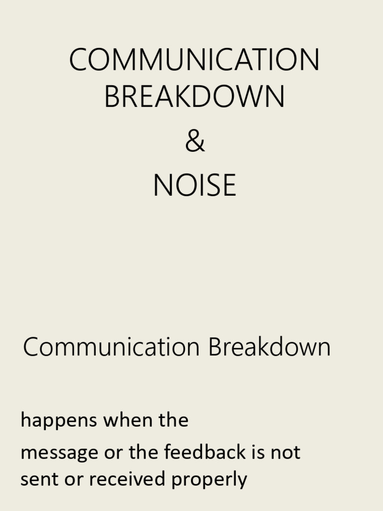 3 Noise Communication Breakdown Converted | PDF