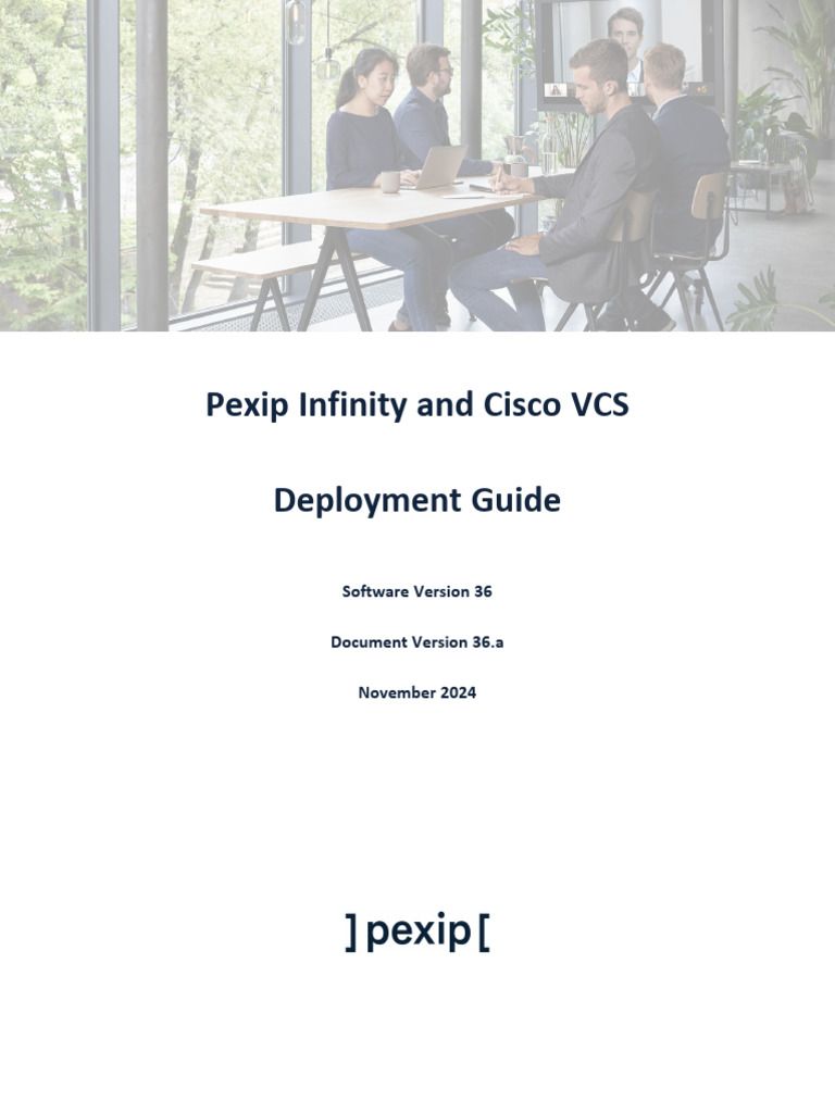 Pexip Infinity Cisco VCS Deployment Guide V36.a | PDF | Session Initiation Protocol | Version ...