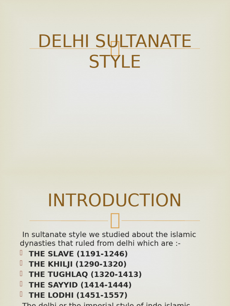 Overview of Delhi Sultanate Monuments | PDF | Architectural Elements ...